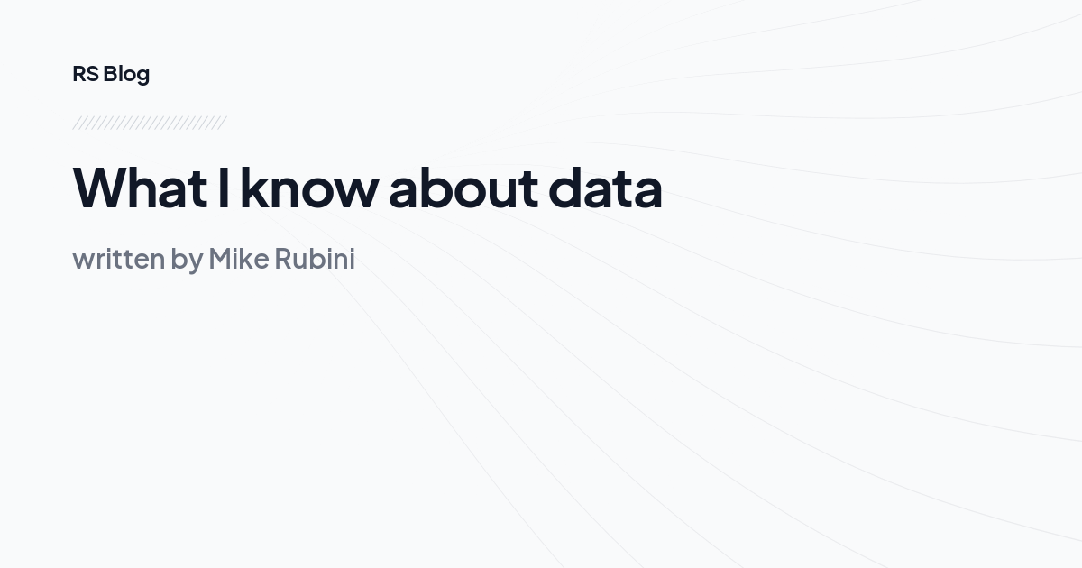 What I know about data