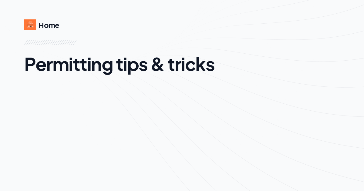 Permitting tips & tricks