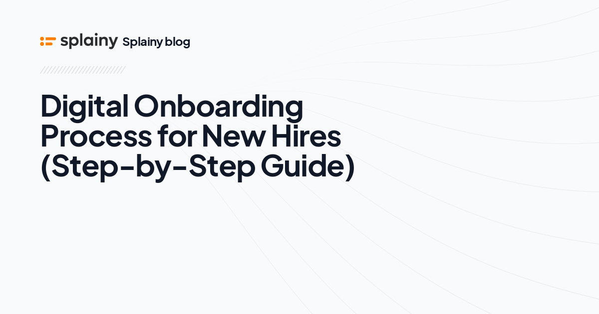 Digital Onboarding Process for New Hires (Step-by-Step Guide)