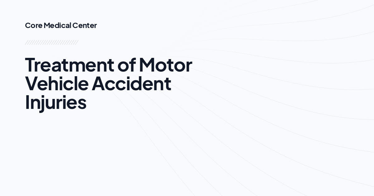 Personalized Treatment of Motor Vehicle Accident Injuries