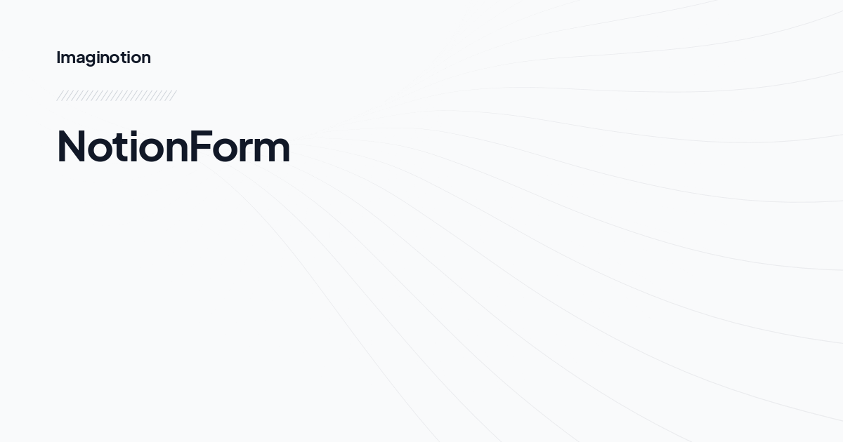 NotionForm
