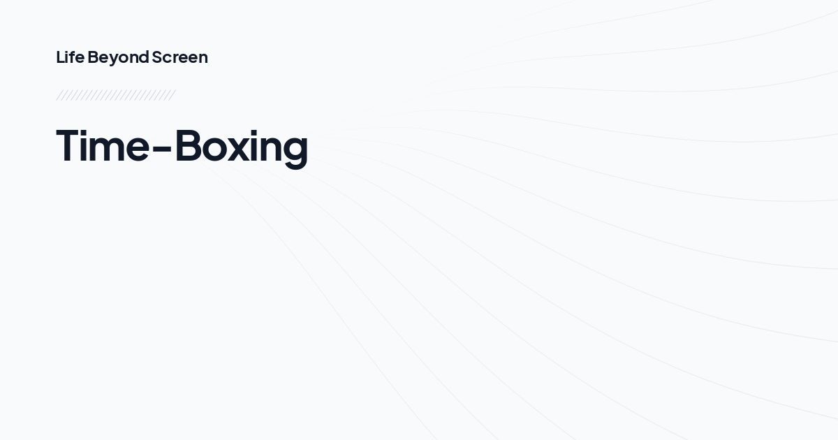 Time-Boxing
