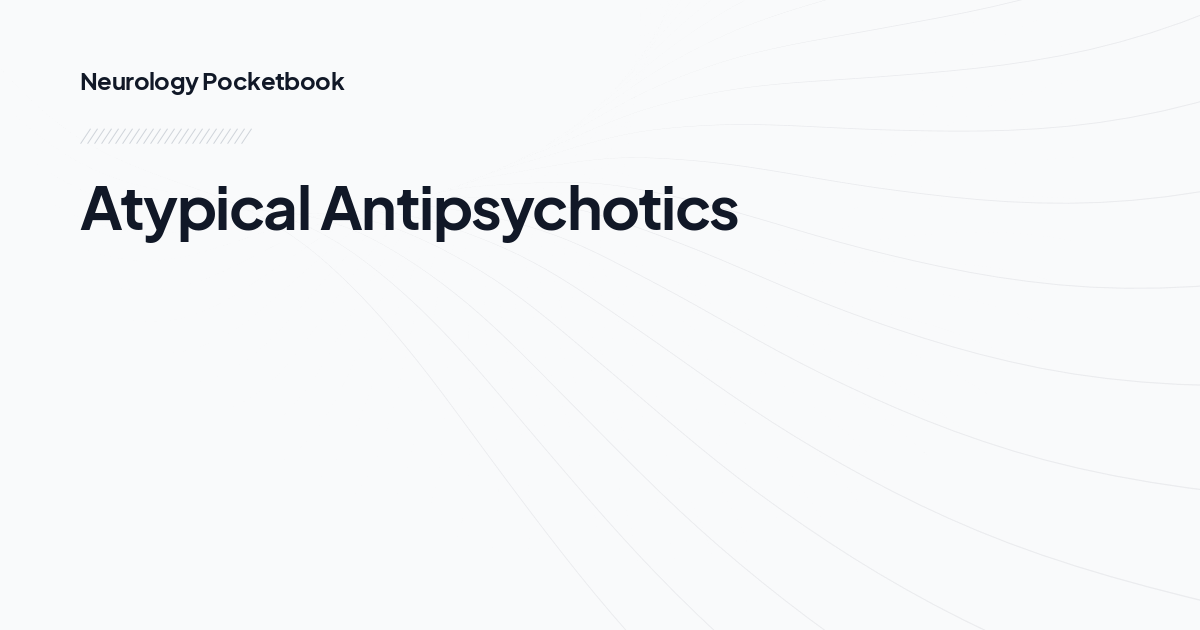 Atypical Antipsychotics