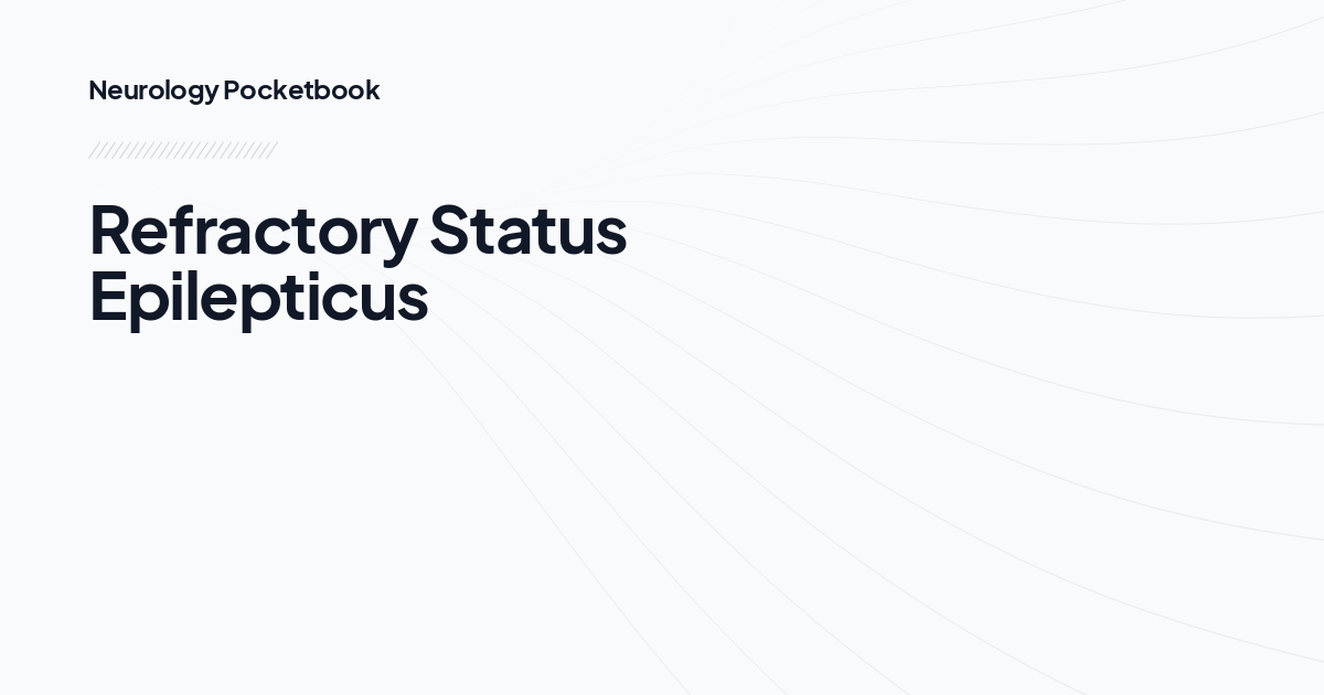 Refractory Status Epilepticus