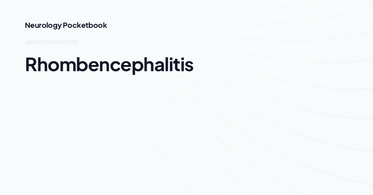 Rhombencephalitis