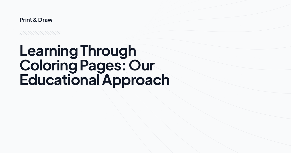 Learning Through Coloring Pages: Our Educational Approach