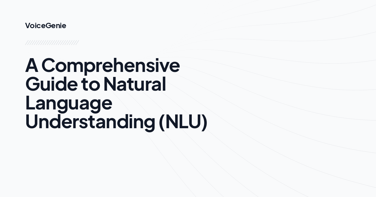 Guide to Natural Language Understanding (NLU)