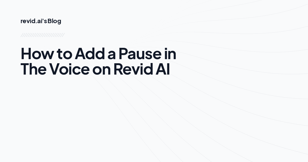 How to Add a Pause in the Voice on Revid: A Quick Guide