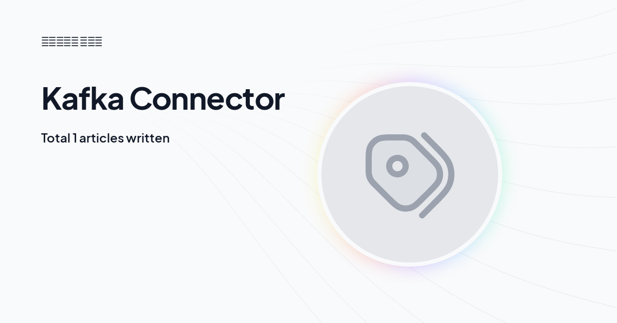 Kafka Connector